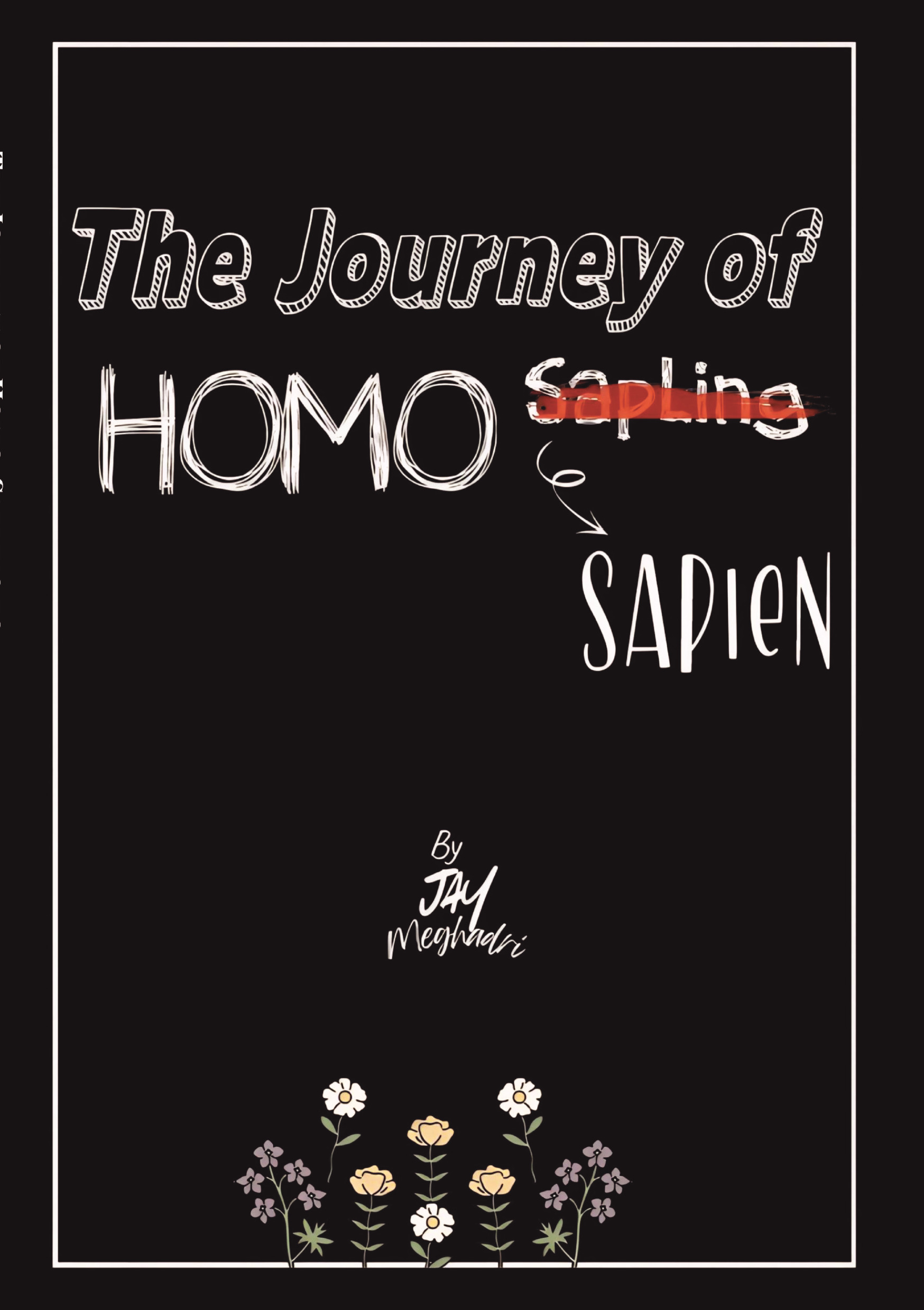 The Journey of Homo-Sapling to Homo- Sapien | Pothi.com