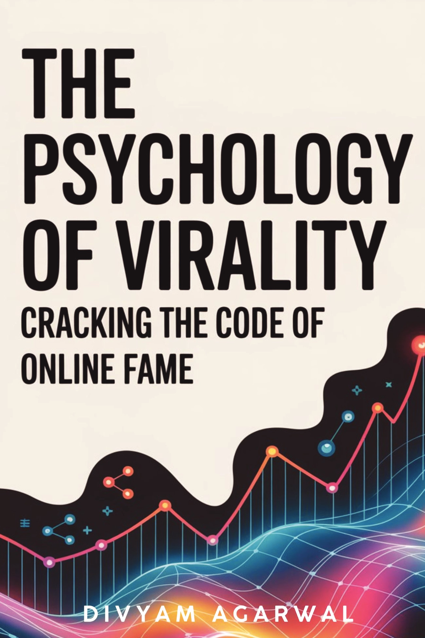 The Psychology of Virality: Cracking the Code of Online Fame | Pothi.com