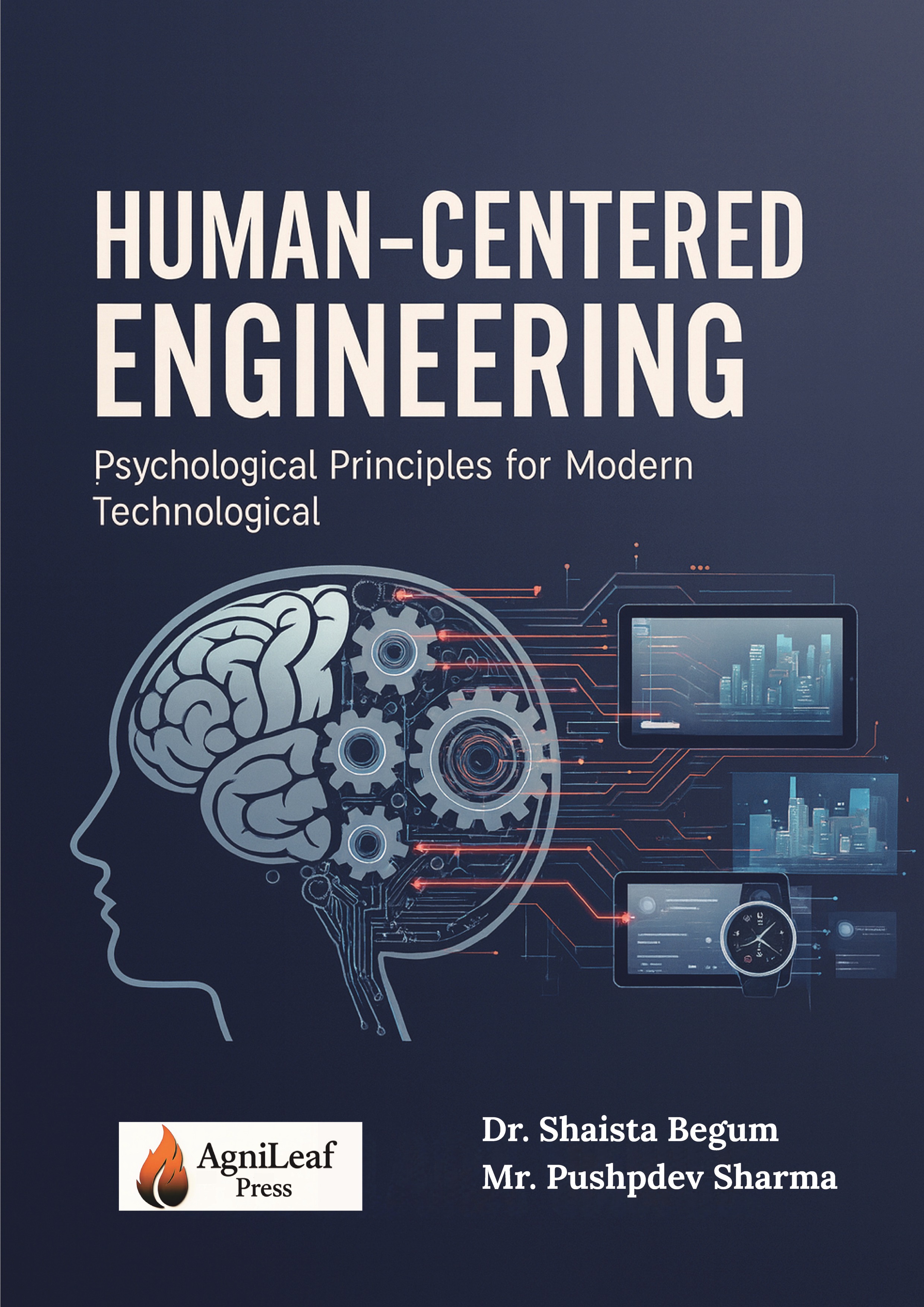 Human-Centered Engineering: Psychological Principles for Modern Technological | Pothi.com