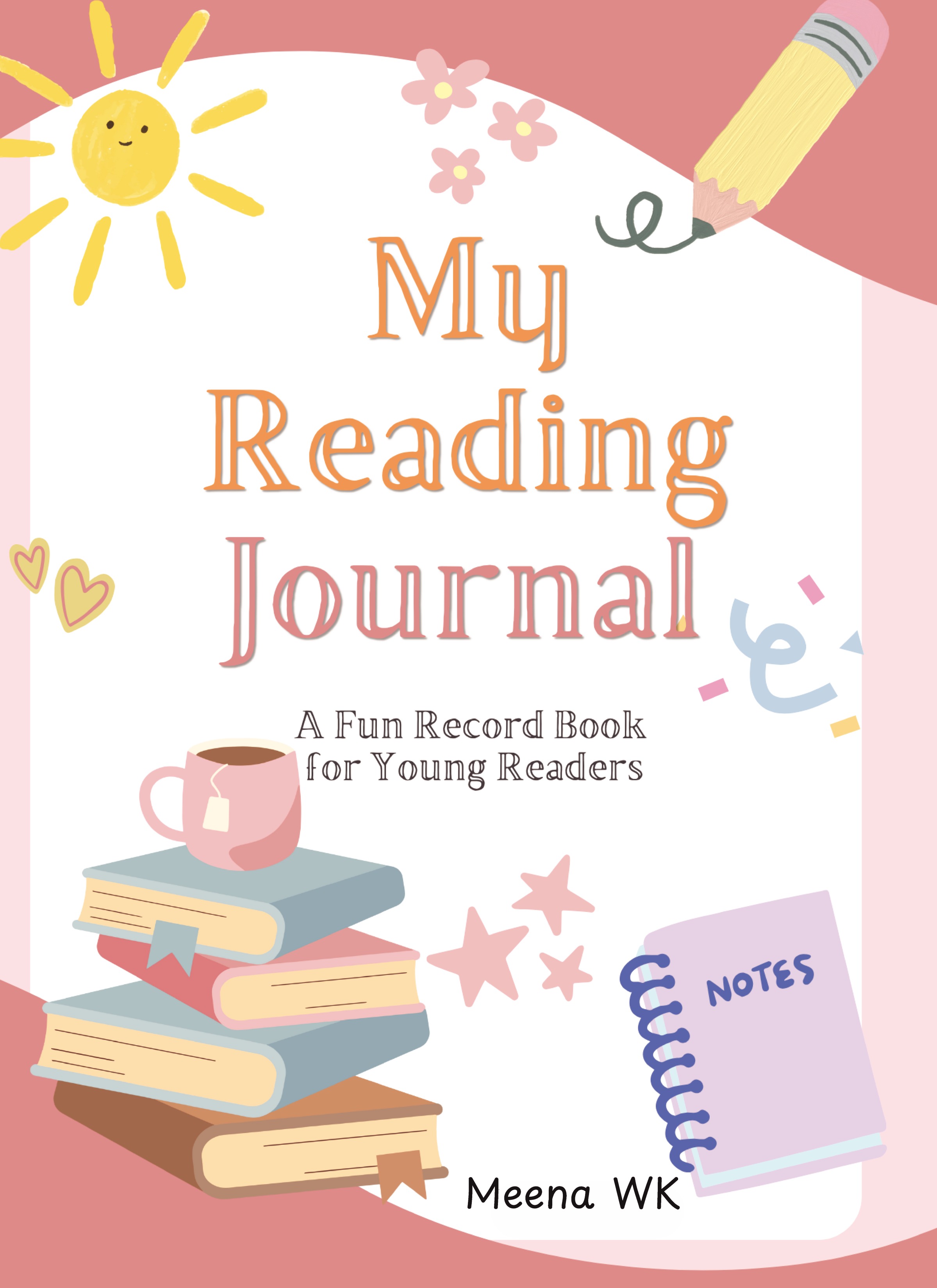 My Reading Journal : A Fun Book Record For Young Readers | Pothi.com