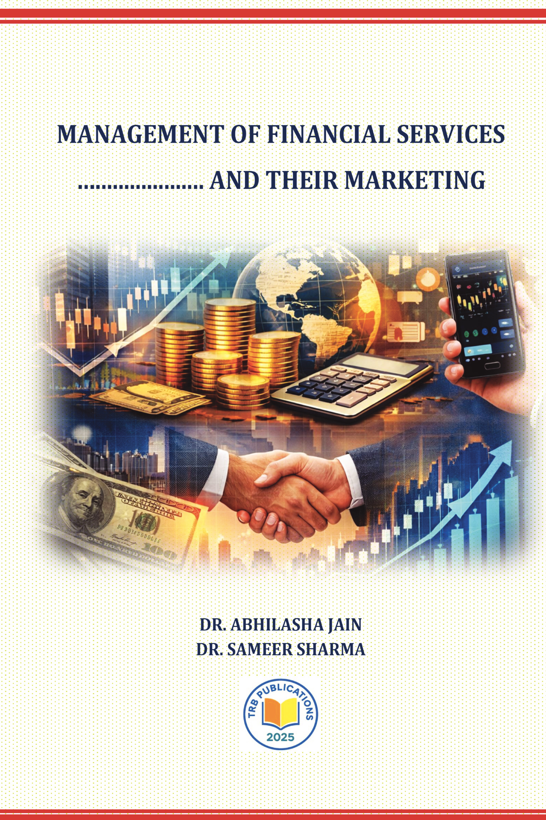 Management of Financial Services ........and their Marketing | Pothi.com