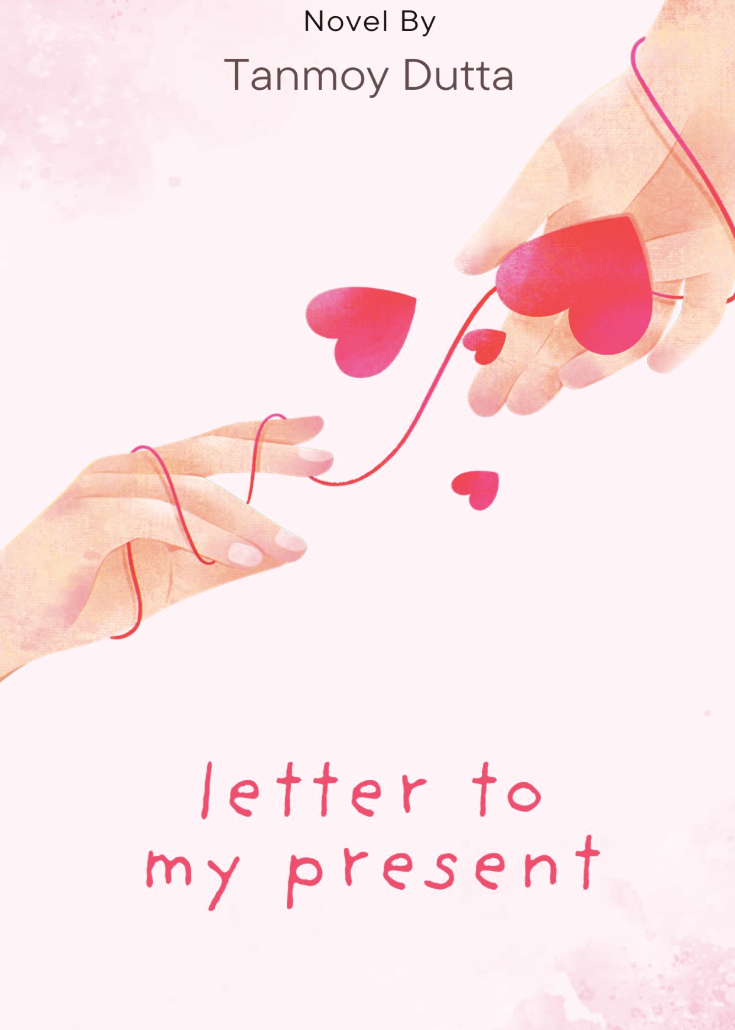 LETTER TO MY PRESENT | Pothi.com